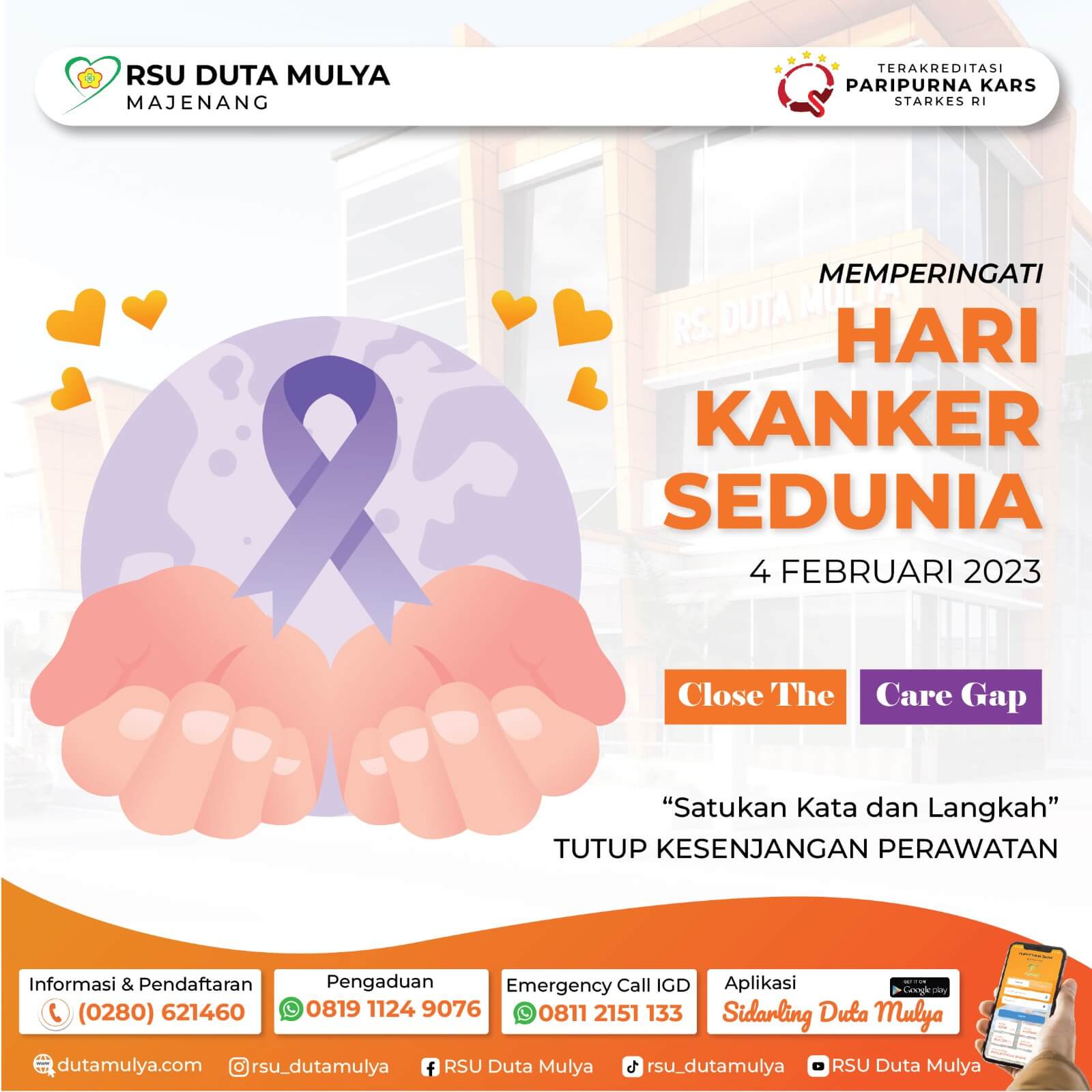 MEMPERINGATI HARI KANKER SEDUNIA - Rumah Sakit Umum Duta Mulya